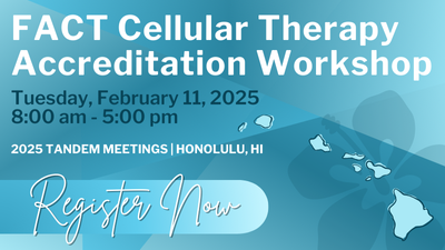 Foundation for the Accreditation of Cellular Therapy: Accreditation